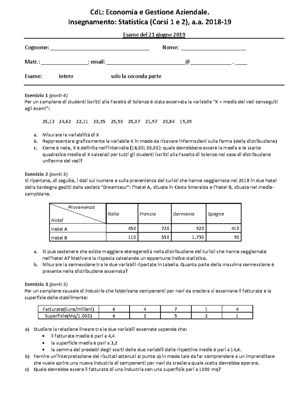 Esame Giugno 2019, domande - Warning: TT: undefined function: 32 CdL: Economia e Gestione ...