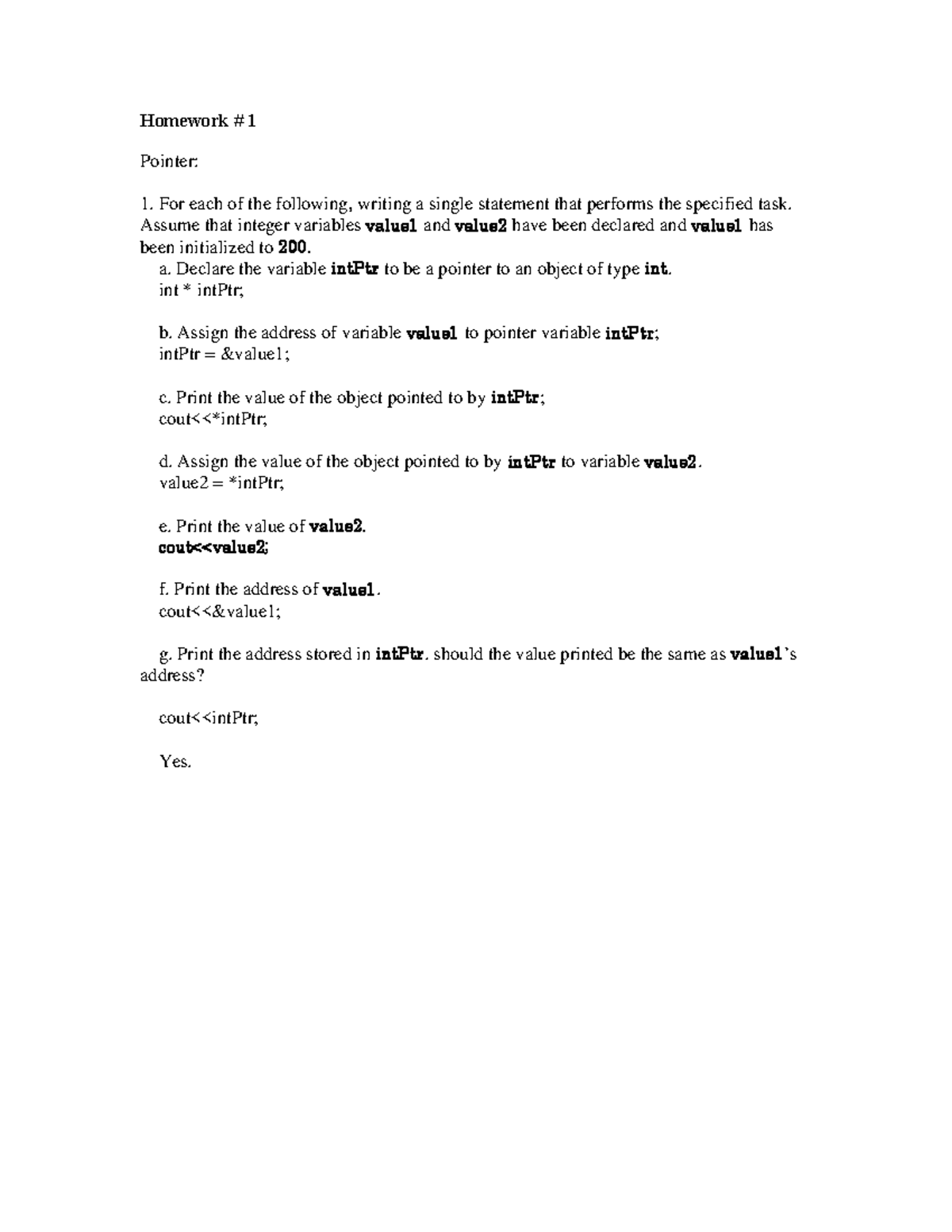 Homework 1Answer - Homework # 1 Pointer: 1. For each of the following ...