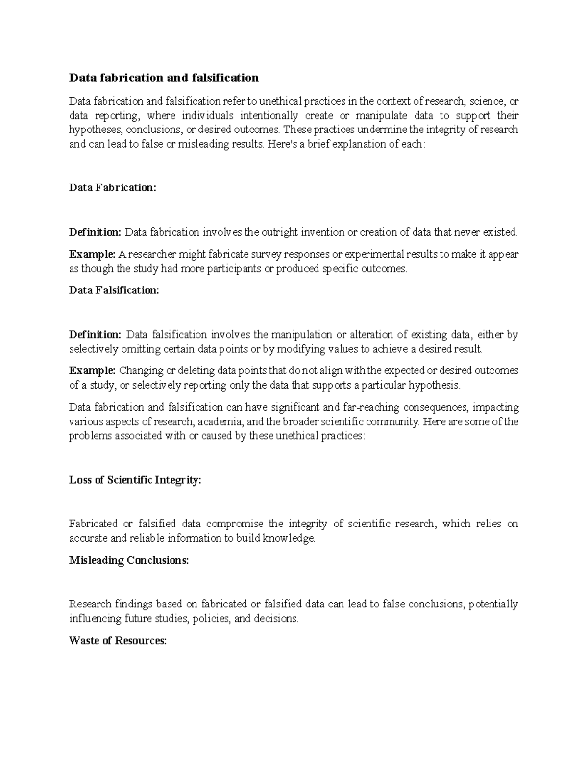 Data fabrication and falsification - These practices undermine the ...