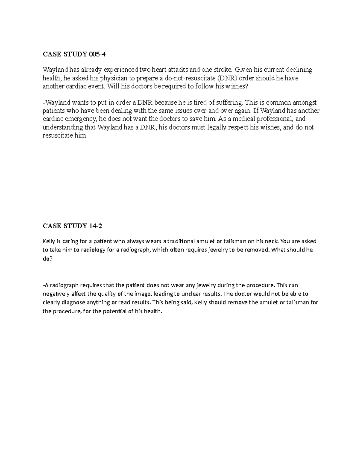 Case Study 005 - mmm - CASE STUDY 005- Wayland has already experienced two heart attacks and one ...