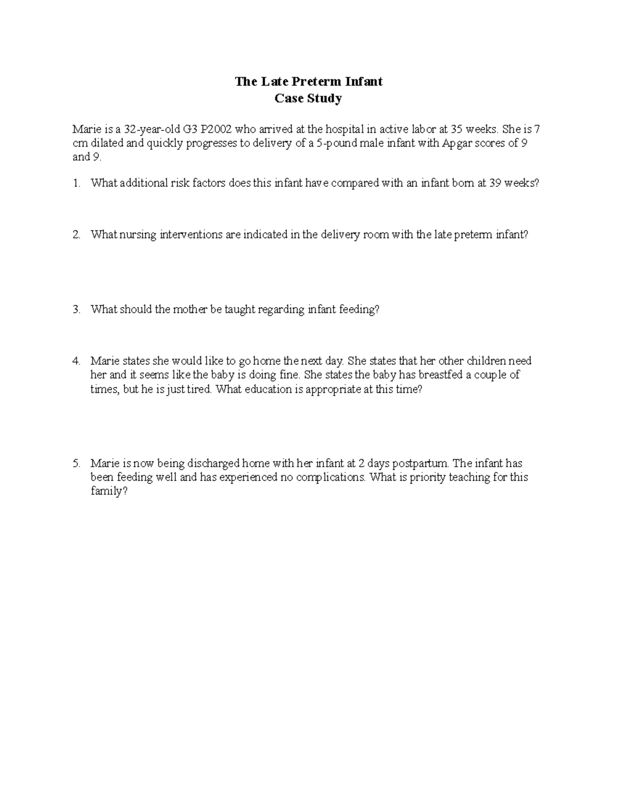 The Late Preterm Infant Case Study - The Late Preterm Infant Case Study ...