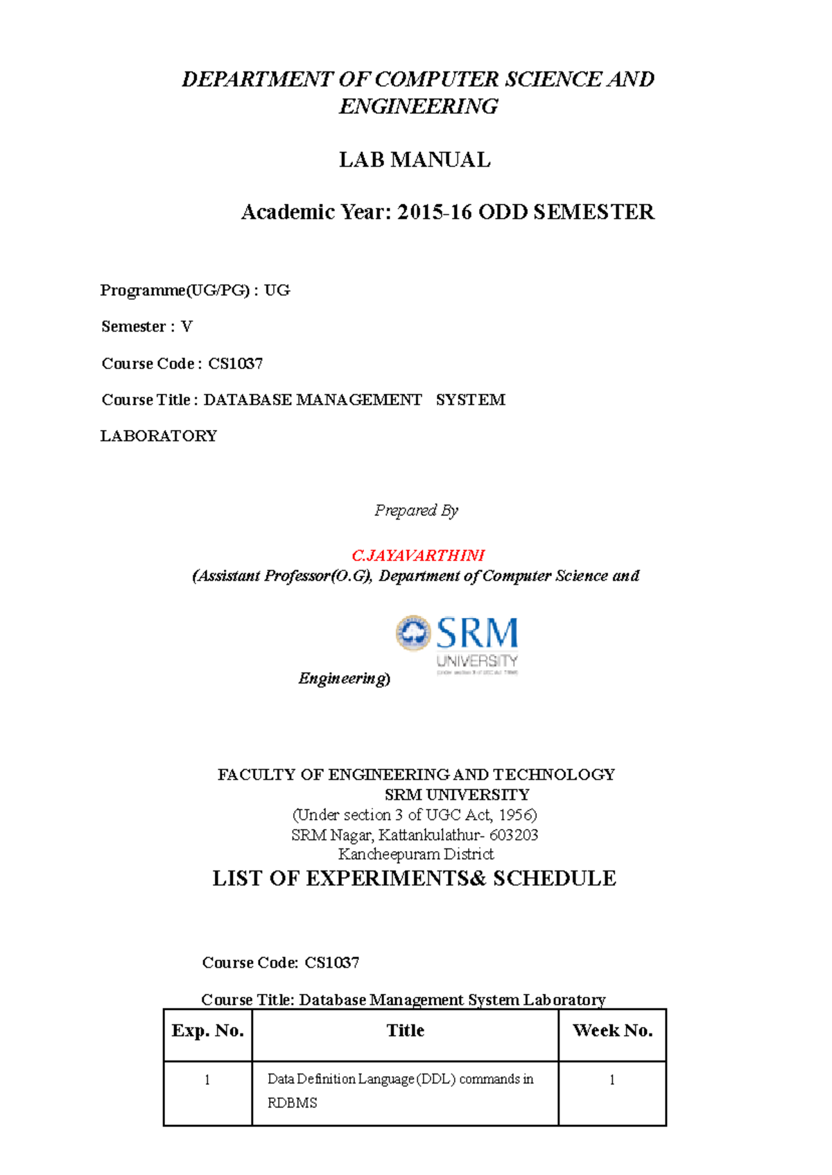 Cse lab manual dbms - DEPARTMENT OF COMPUTER SCIENCE AND ENGINEERING LAB MANUAL Academic Year ...