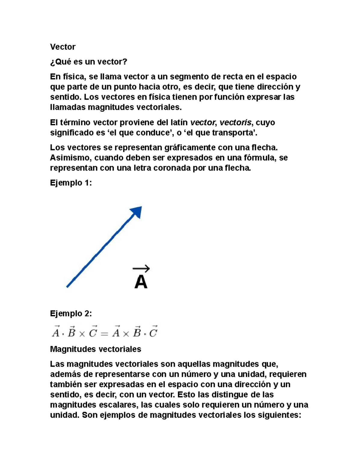 Vector¿Qué es un vector? En física se llama vector a un segmento ...