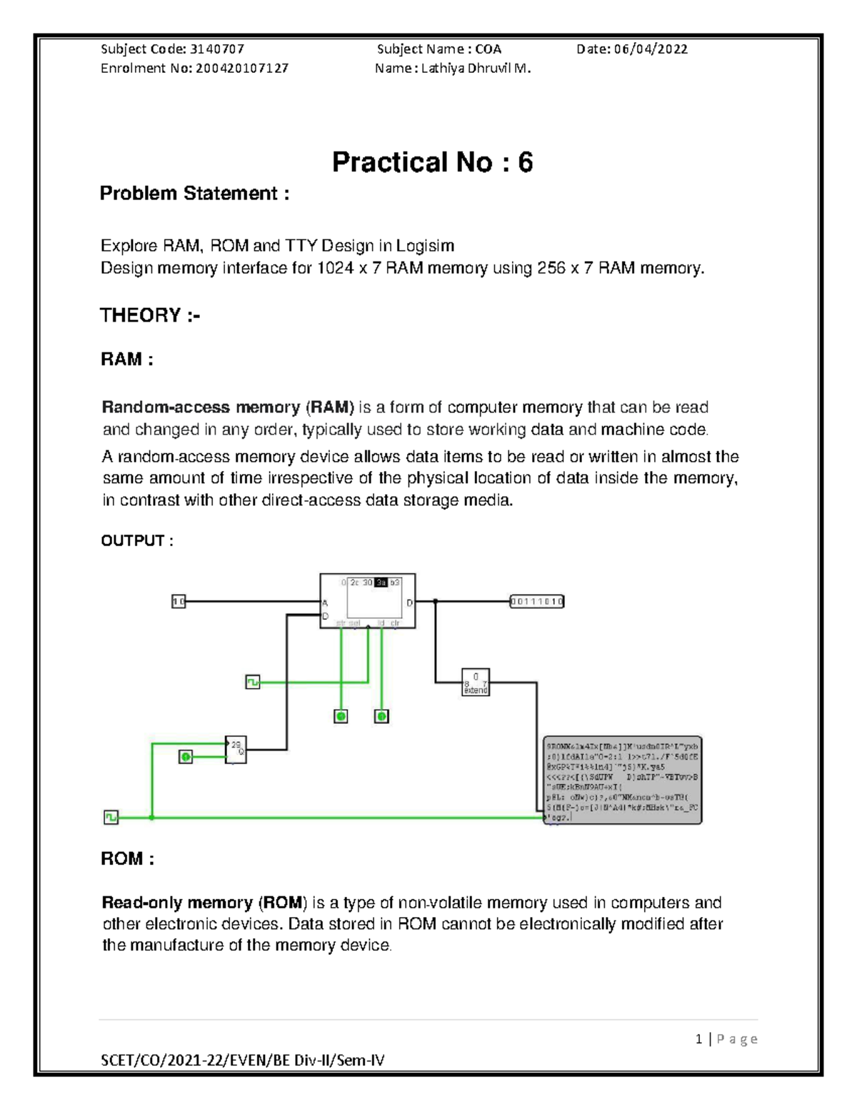 RAM ROM and TTY - Subject Code: 3140707 Subject Name : COA Date: 06/04 ...