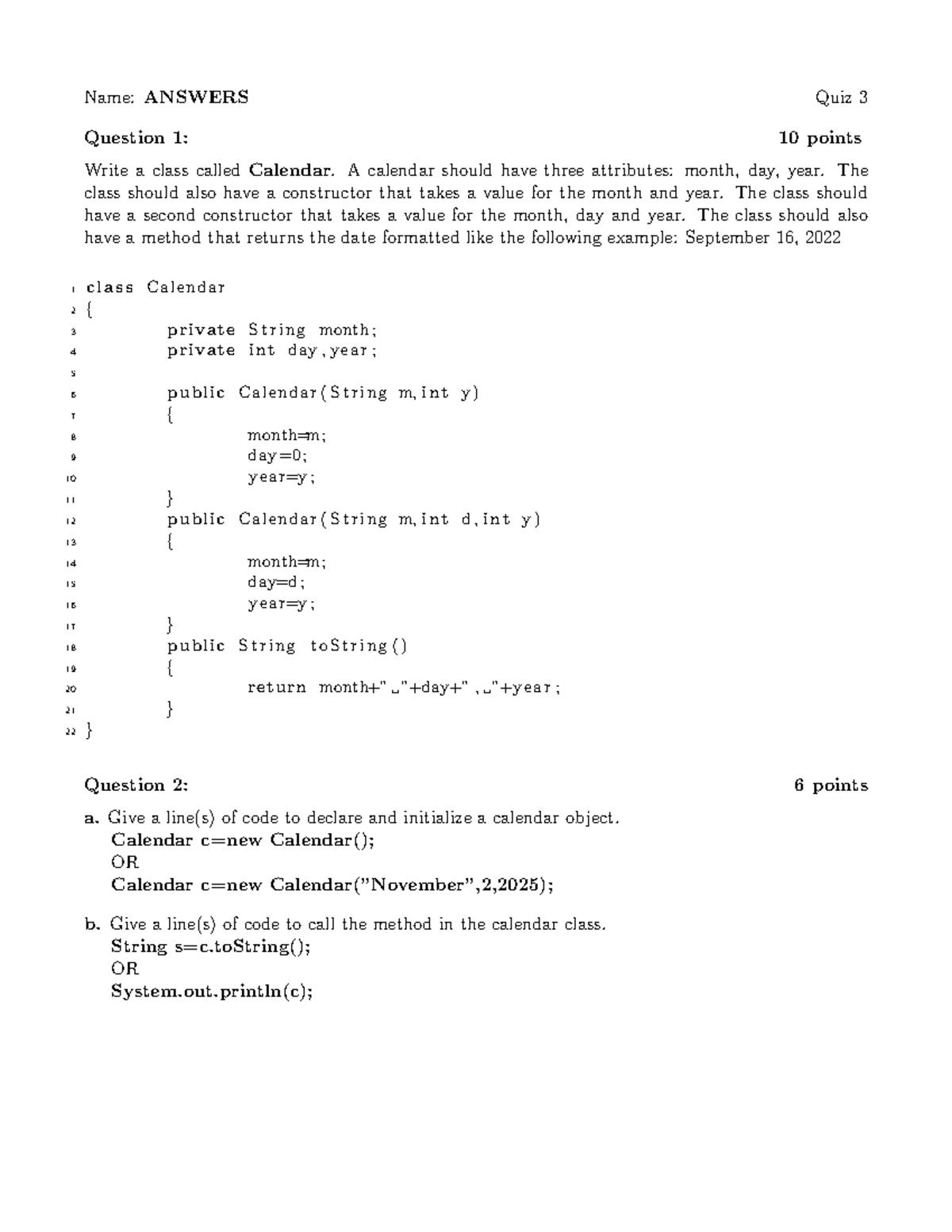 Quiz 3 ANS - Quiz 3 ANS - Name: ANSWERS Quiz 3 Question 1: 10 points ...