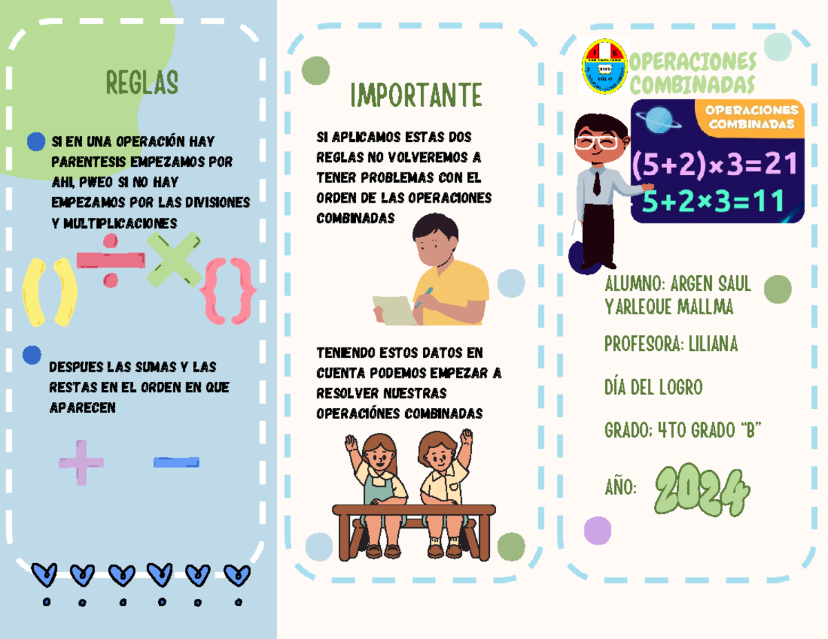 Triptico operaciones - OPERACIONES COMBINADAS DÍA DEL LOGRO GRADO; 4TO GRADO “B” AÑO: ALUMNO ...