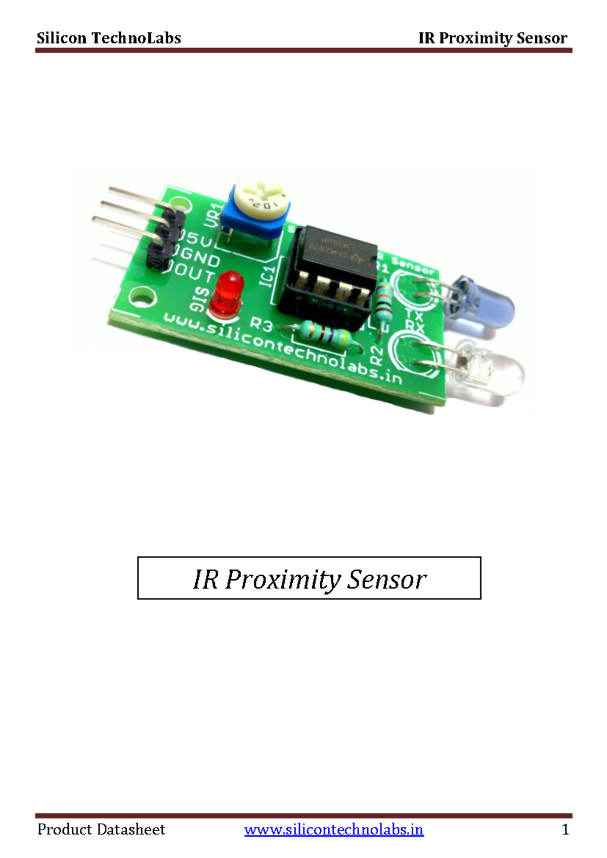 Datasheet of IR Sensor - IR Proximity Sensor 1. Descriptions The ...