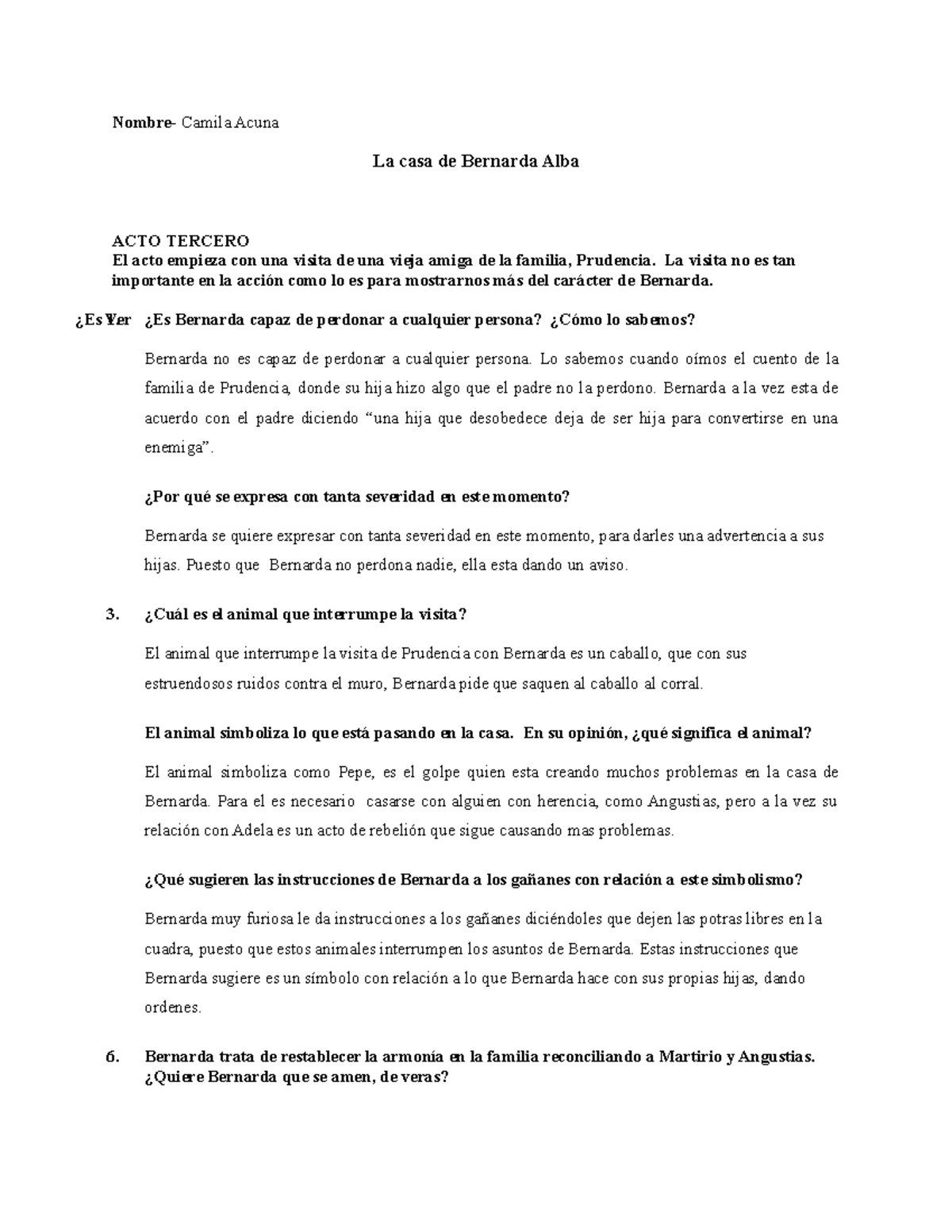 Study Questions Bernarda acto 3 - Nombre- Camila Acuna La casa de ...