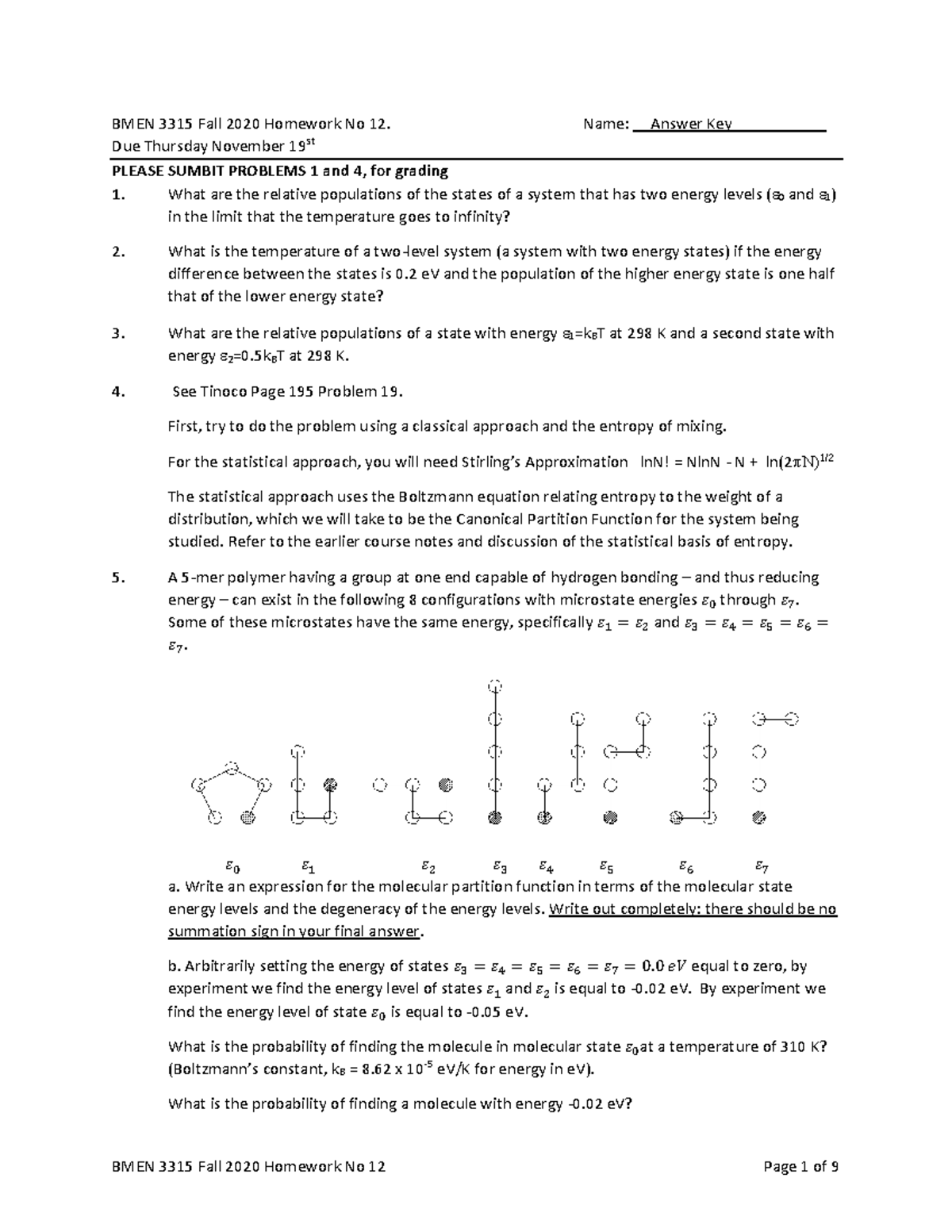HW12Solutions F 2020 - BMEN 3315 Fall 2020 Homework No 12. Name: Answer ...