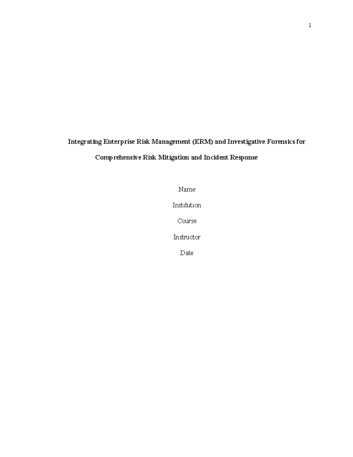 Integrating Enterprise Risk Management (ERM) and Investigative ...