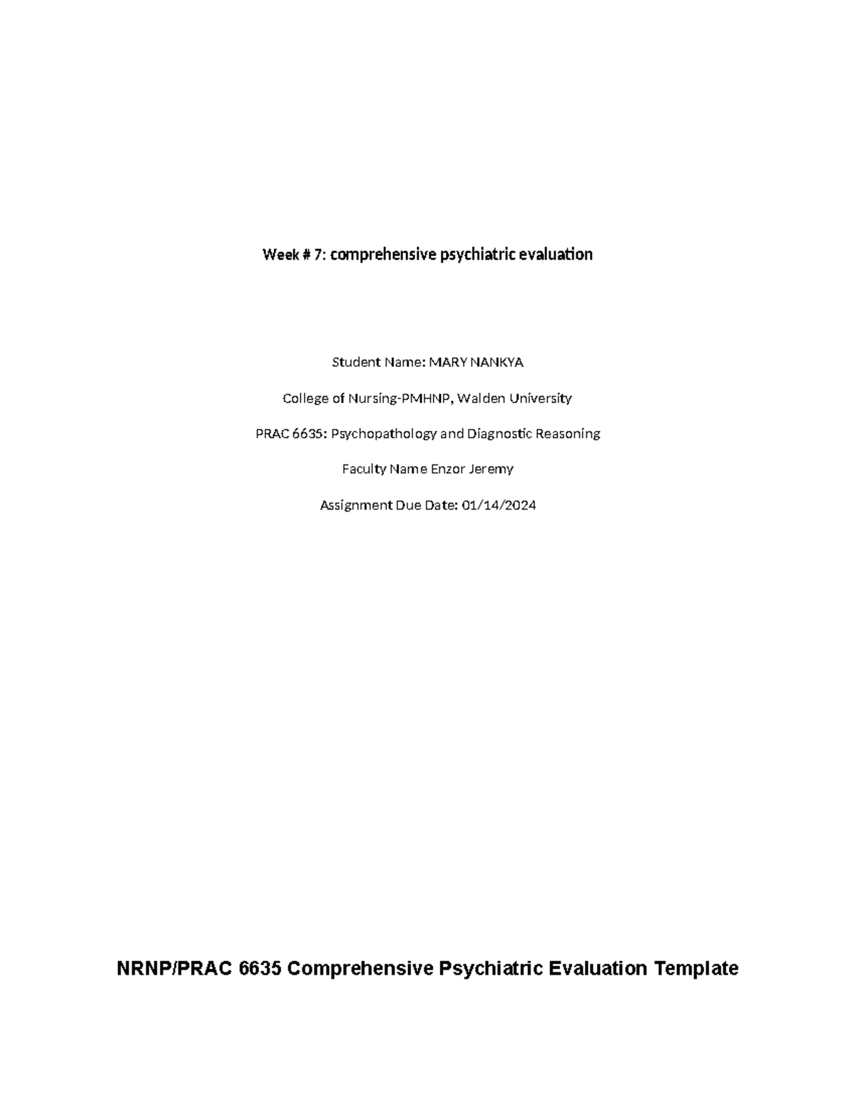 Wk7 assgn Nankya M(schizo) - Week # 7: comprehensive psychiatric ...