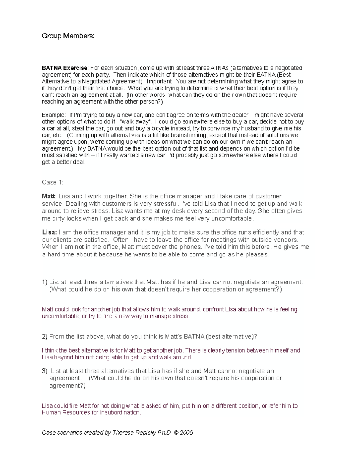 Batna Scenarios - Group Members: BATNA Exercise: For each situation ...