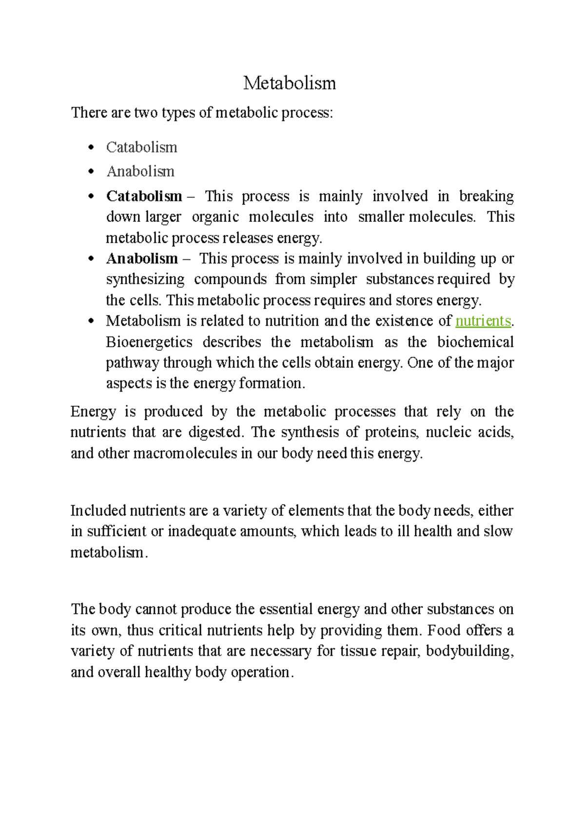 Metabolism - Metabolism There are two types of metabolic process ...