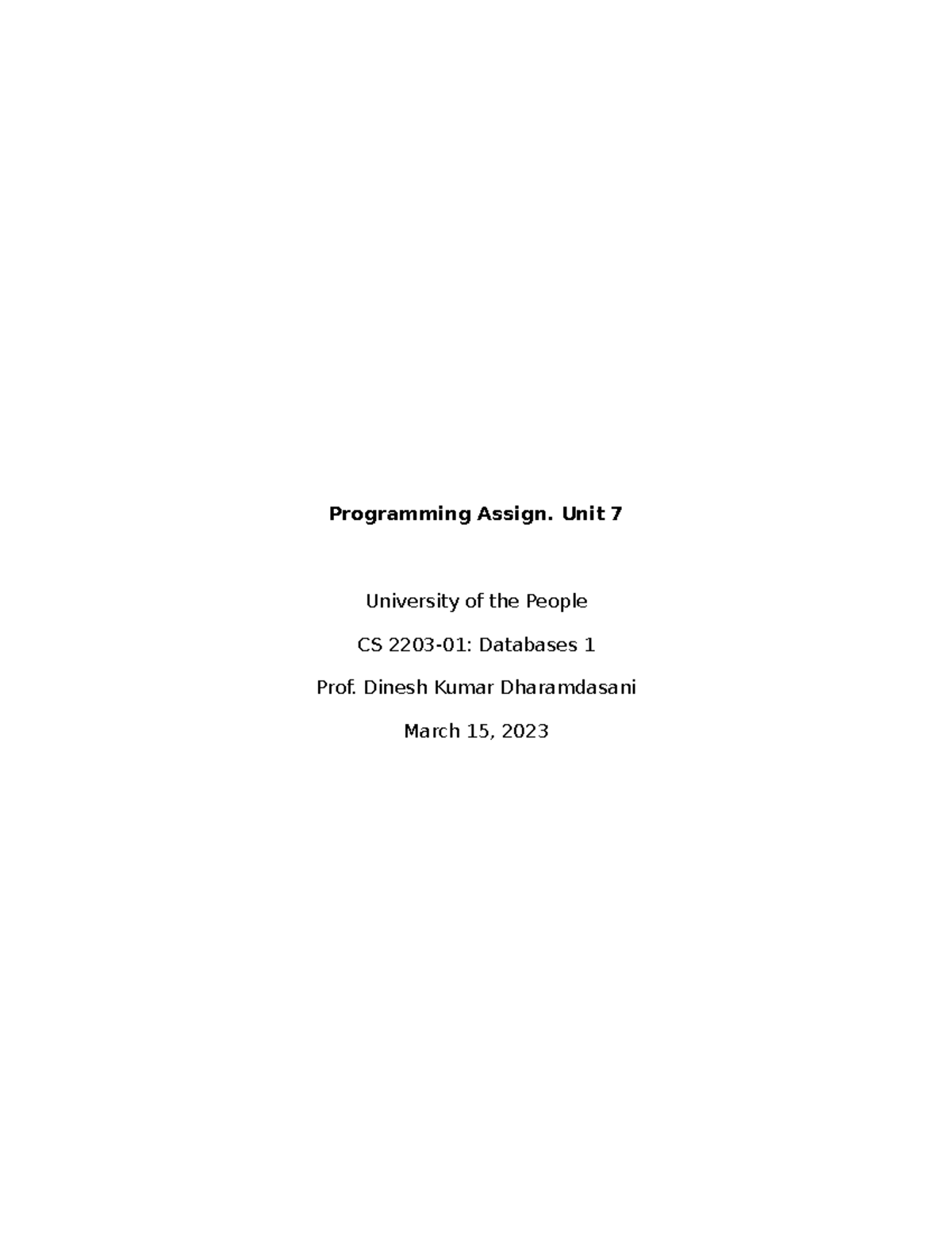 Assignment 5 - Programming Assign. Unit 7 University of the People CS 2203-01: Databases 1 Prof ...