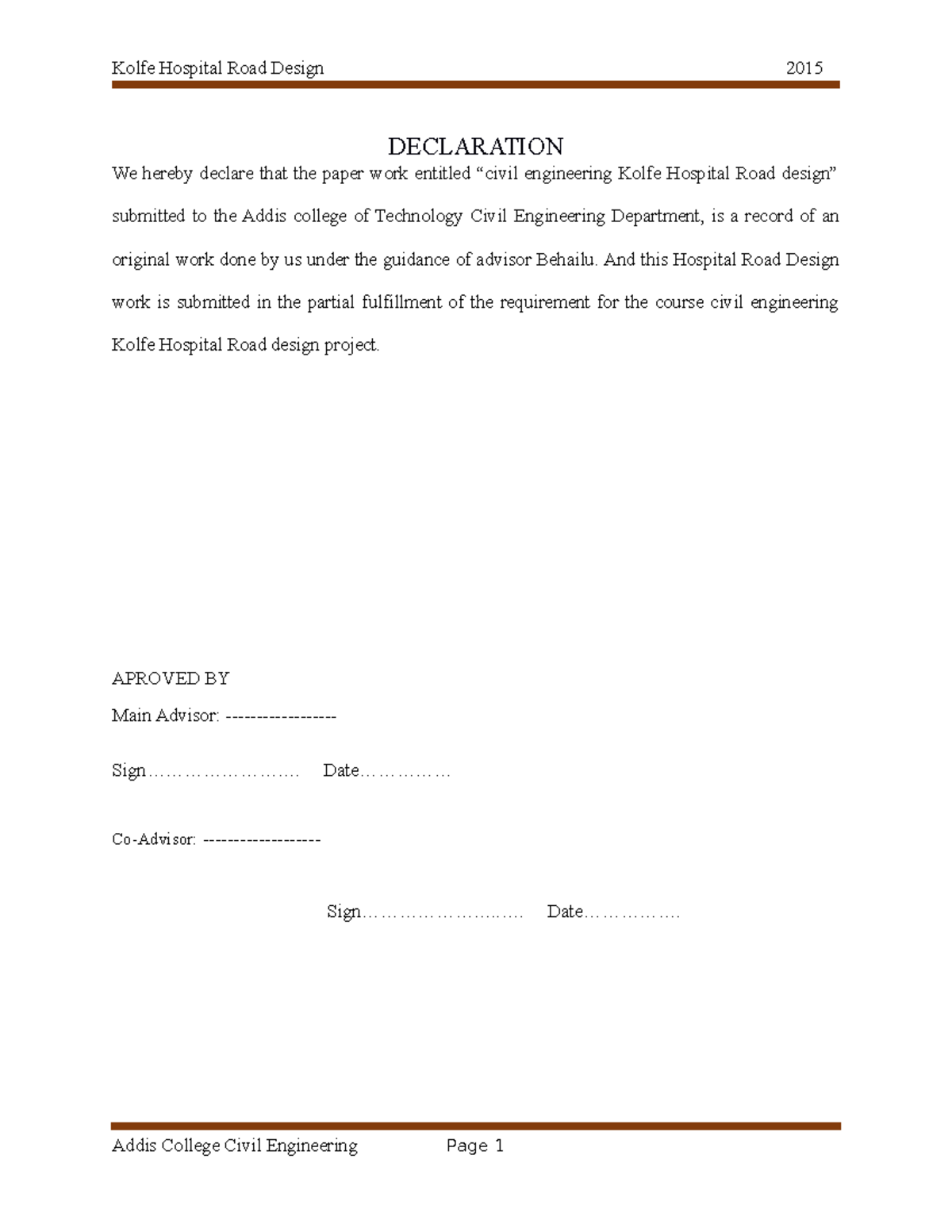 Highway assignment - DECLARATION We hereby declare that the paper work entitled “civil ...
