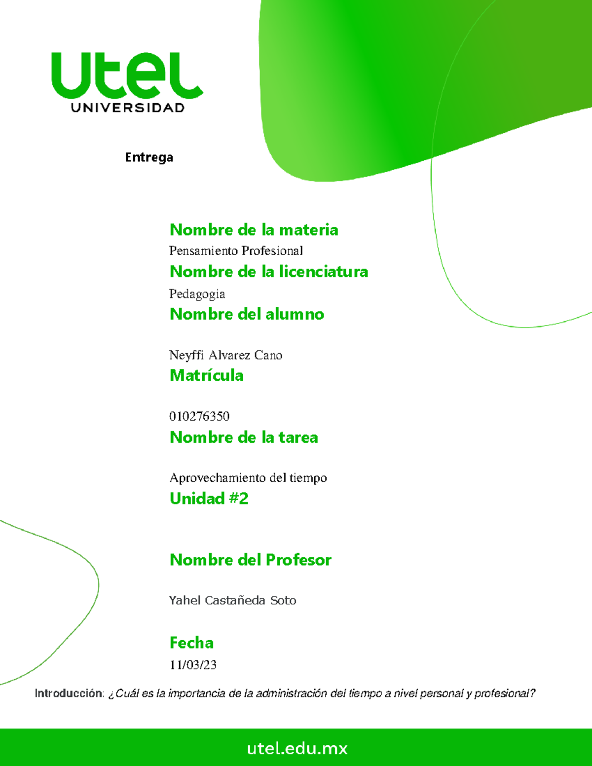 Formato para entregar utel unidad 2 - Nombre de la materia Pensamiento ...