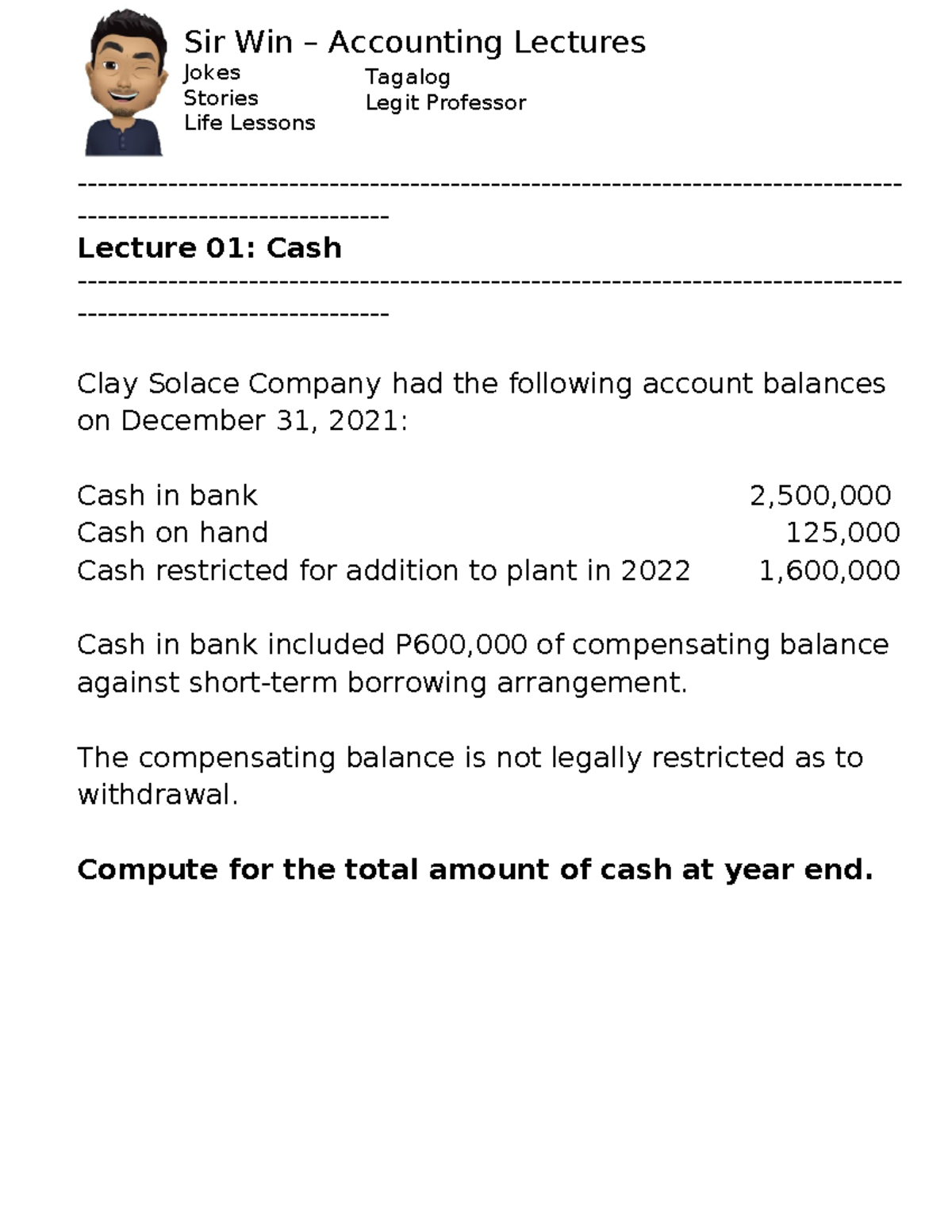 Lecture 01 Cash case ii - Sir Win – Accounting Lectures Jokes Stories ...
