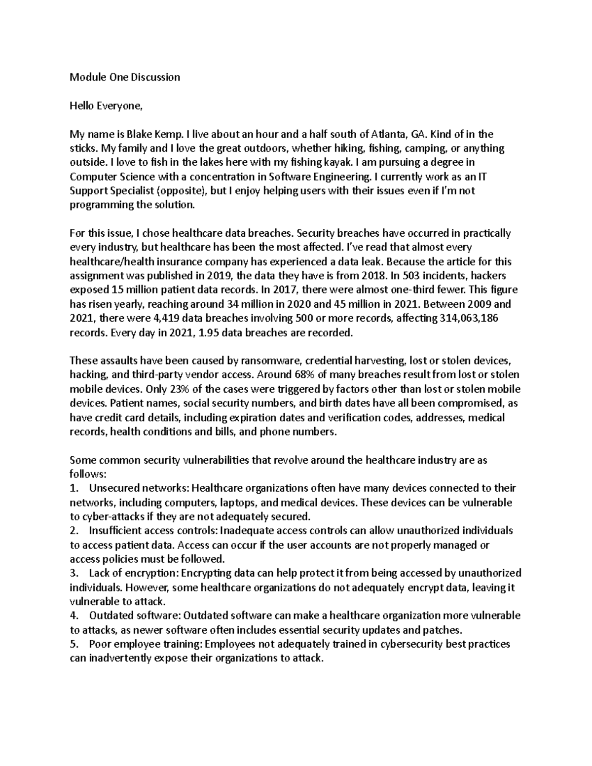 Module One Discussion - Module One Discussion Hello Everyone, My name ...