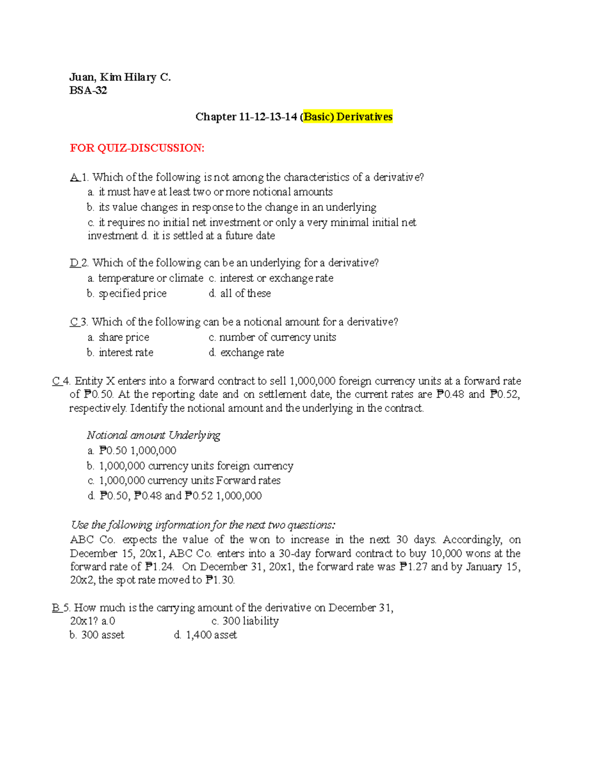 JUAN KIM Hilary C - Quiz about basic derivatives in accounting - Juan, Kim Hilary C. BSA ...