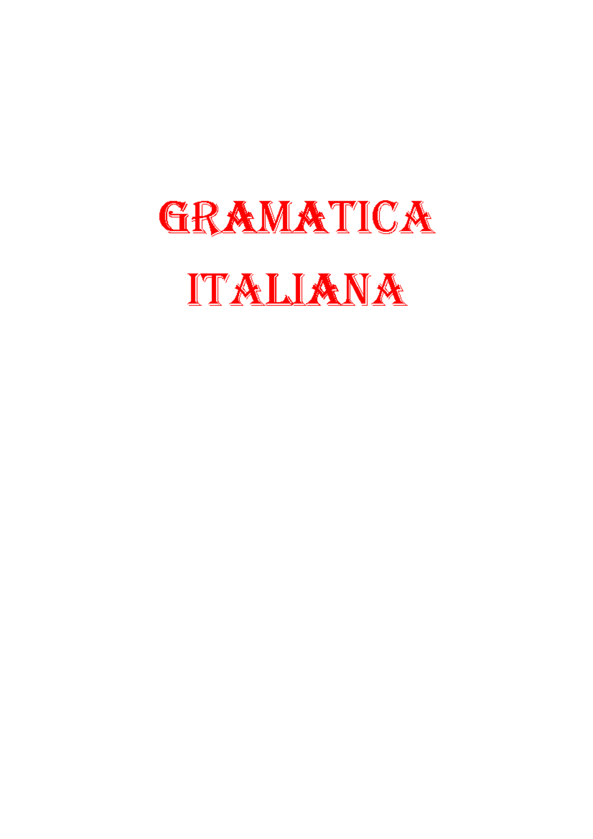 Gramatica Ittaliana - Apuntes - GRAMATICA ITALIANA VERBOS AUXILIARES y ...