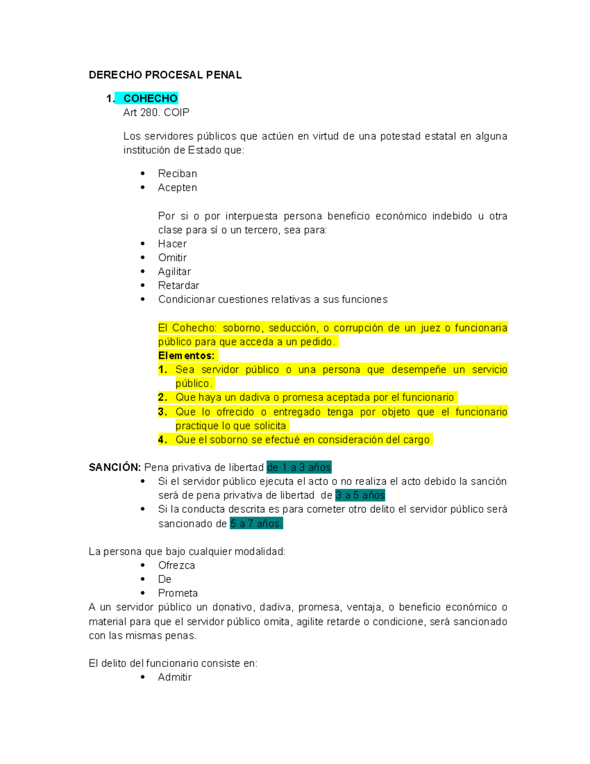 Derecho Procesal Penal - DERECHO PROCESAL PENAL 1. COHECHO Art 280. COIP Los servidores públicos ...