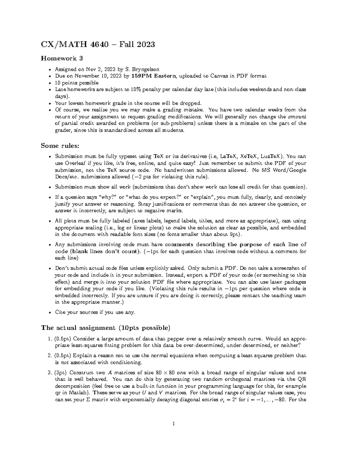 Hw3-3 - Homework. - CX/MATH 4640 – Fall 2023 Homework 3 Assigned on Nov 2, 2023 by S. Bryngelson ...