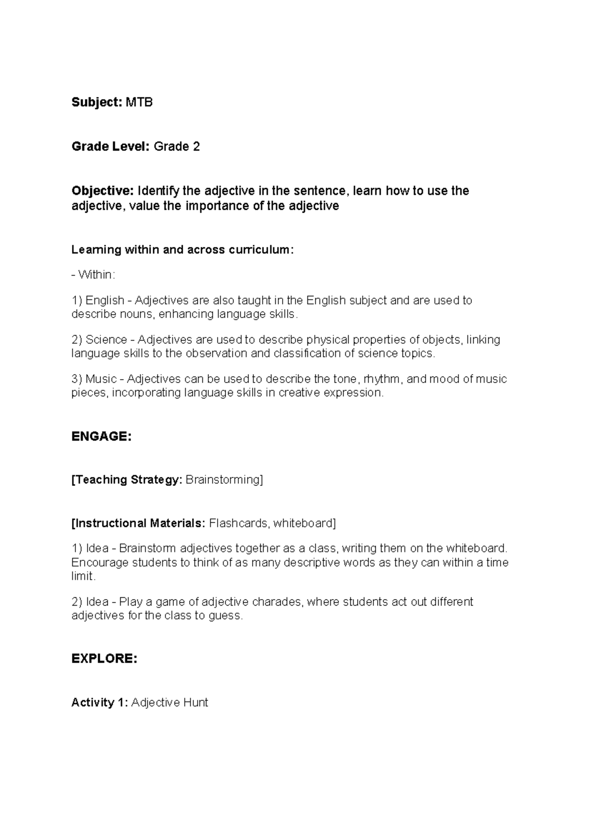 Lesson plan - Subject: MTB Grade Level: Grade 2 Objective: Identify the ...