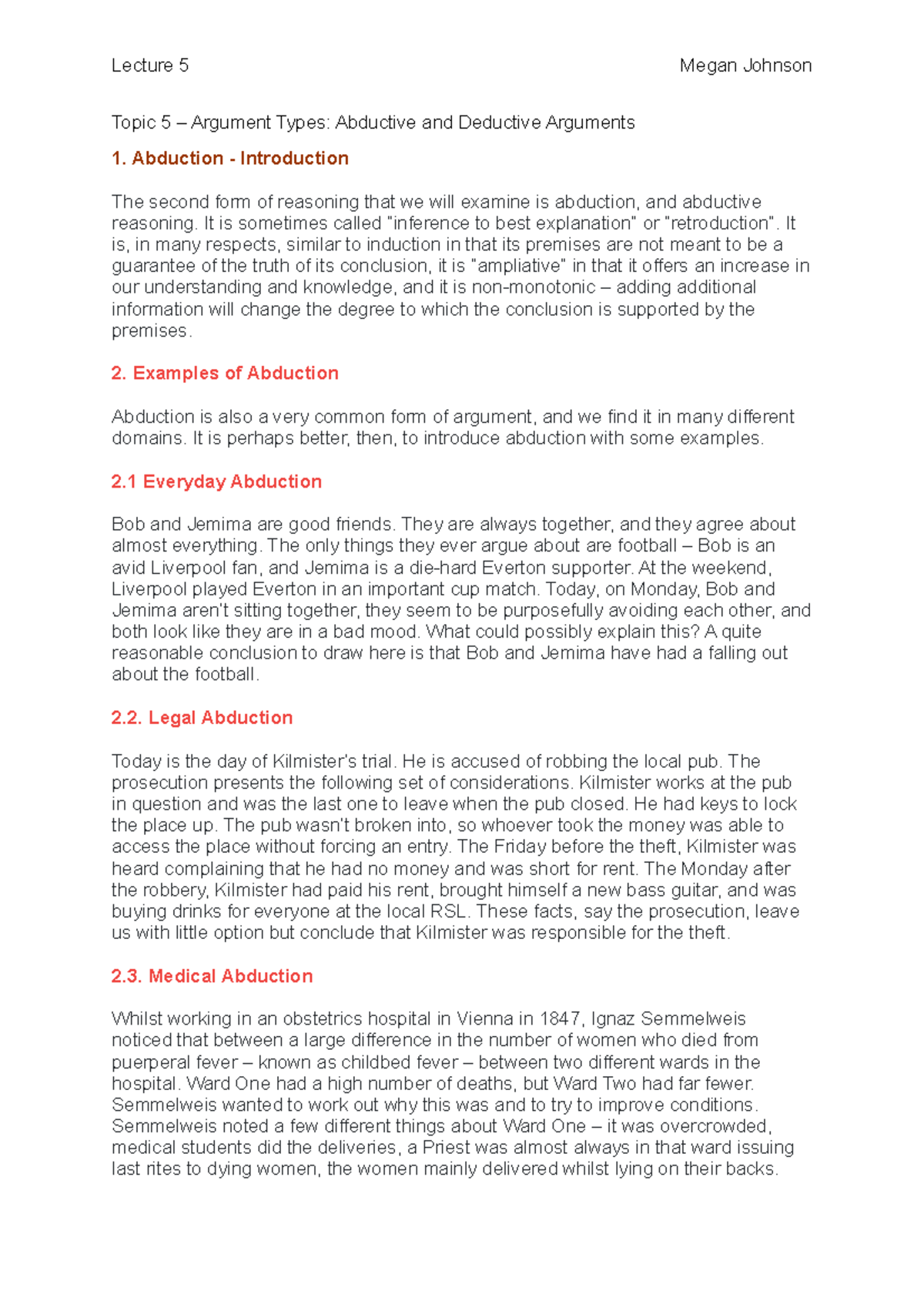Argument types . - Topic 5 – Argument Types: Abductive and Deductive Arguments Abduction - - Studocu