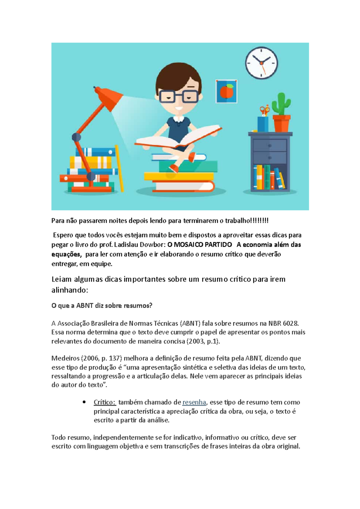 Como fazer um resumo crítico - Para não passarem noites depois lendo ...