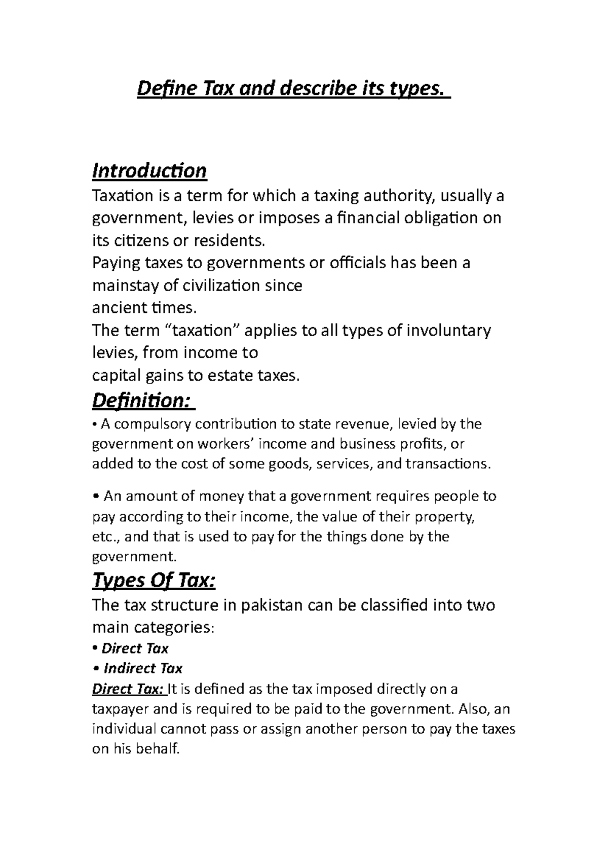 Define Tax and describe its types - Introduction Taxation is a term for ...