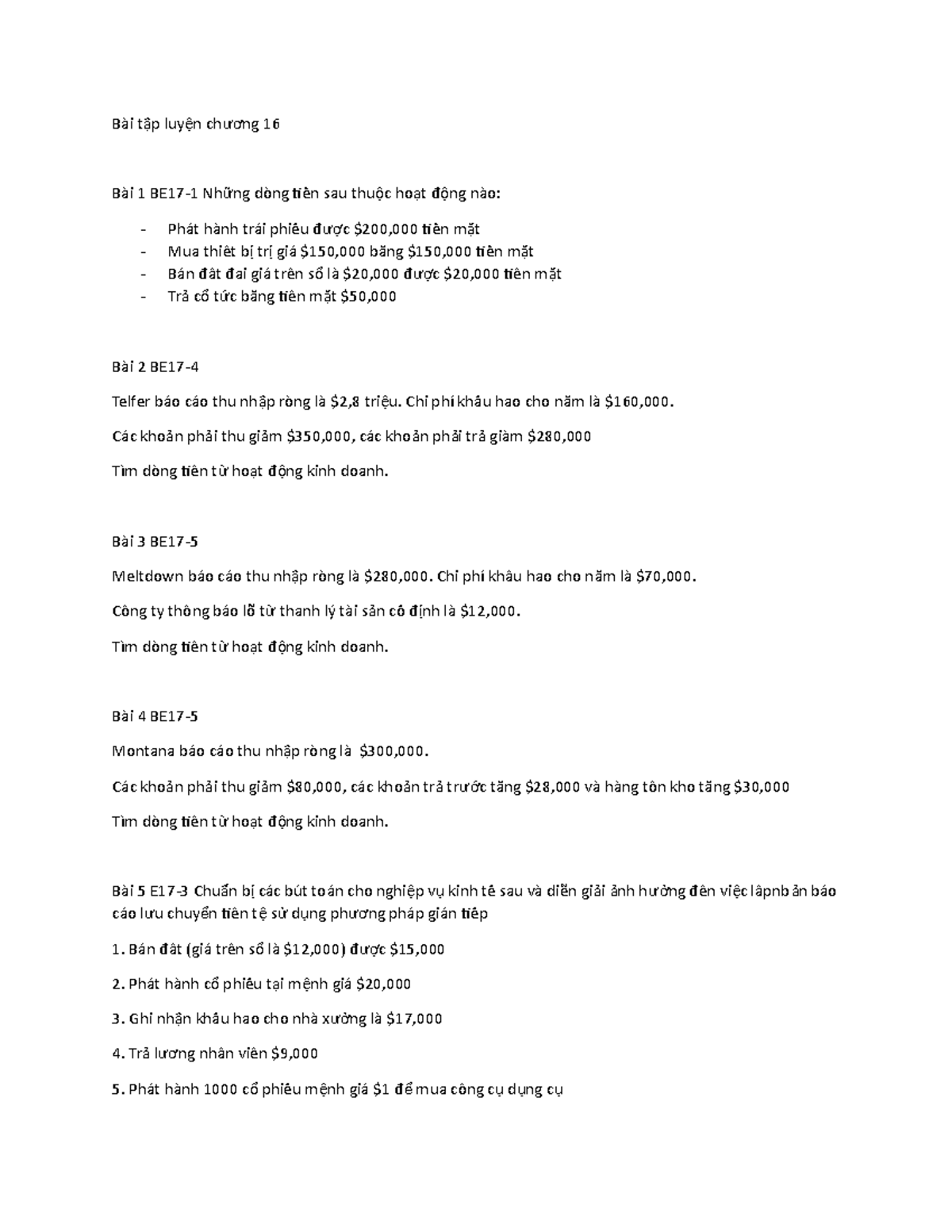 Bài tập luyện chương 16 - Bài t p luy n chậ ệ ương 16 Bài 1 BE17-1 Nh ững dòng tềền sau thu c ho ...