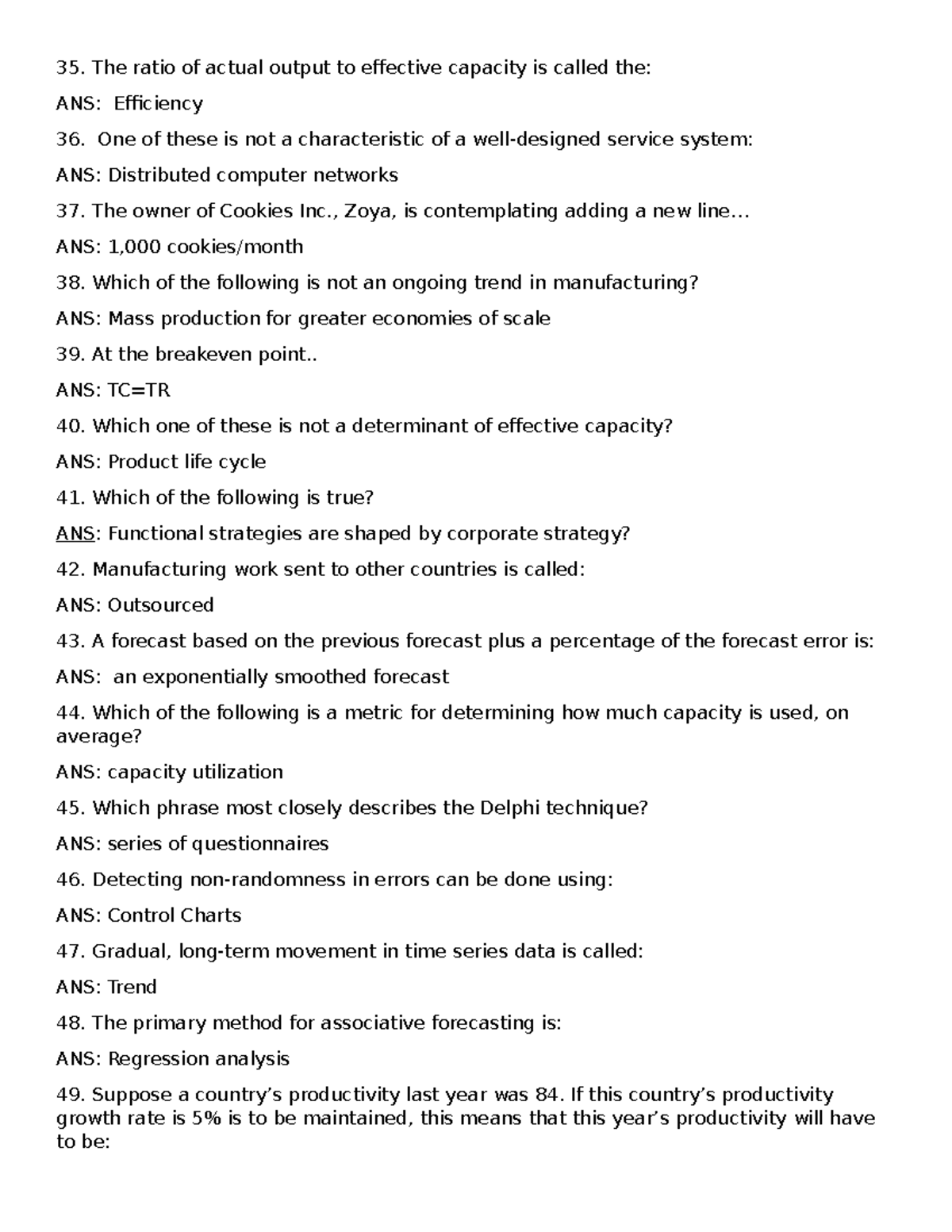 Operations Management Quiz - The ratio of actual output to effective ...