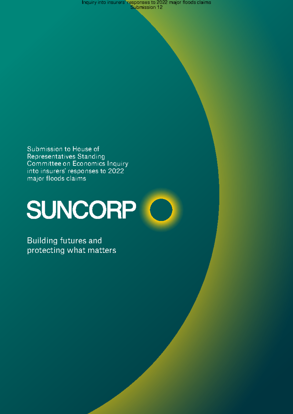 012 - ... - Building futures and protecting what matters Submission to ...