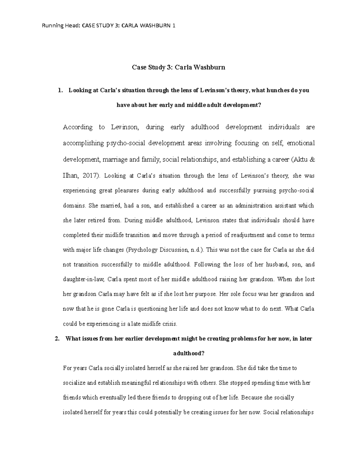 Carla Washburn Case Study - Case Study 3: Carla Washburn 1. Looking at ...