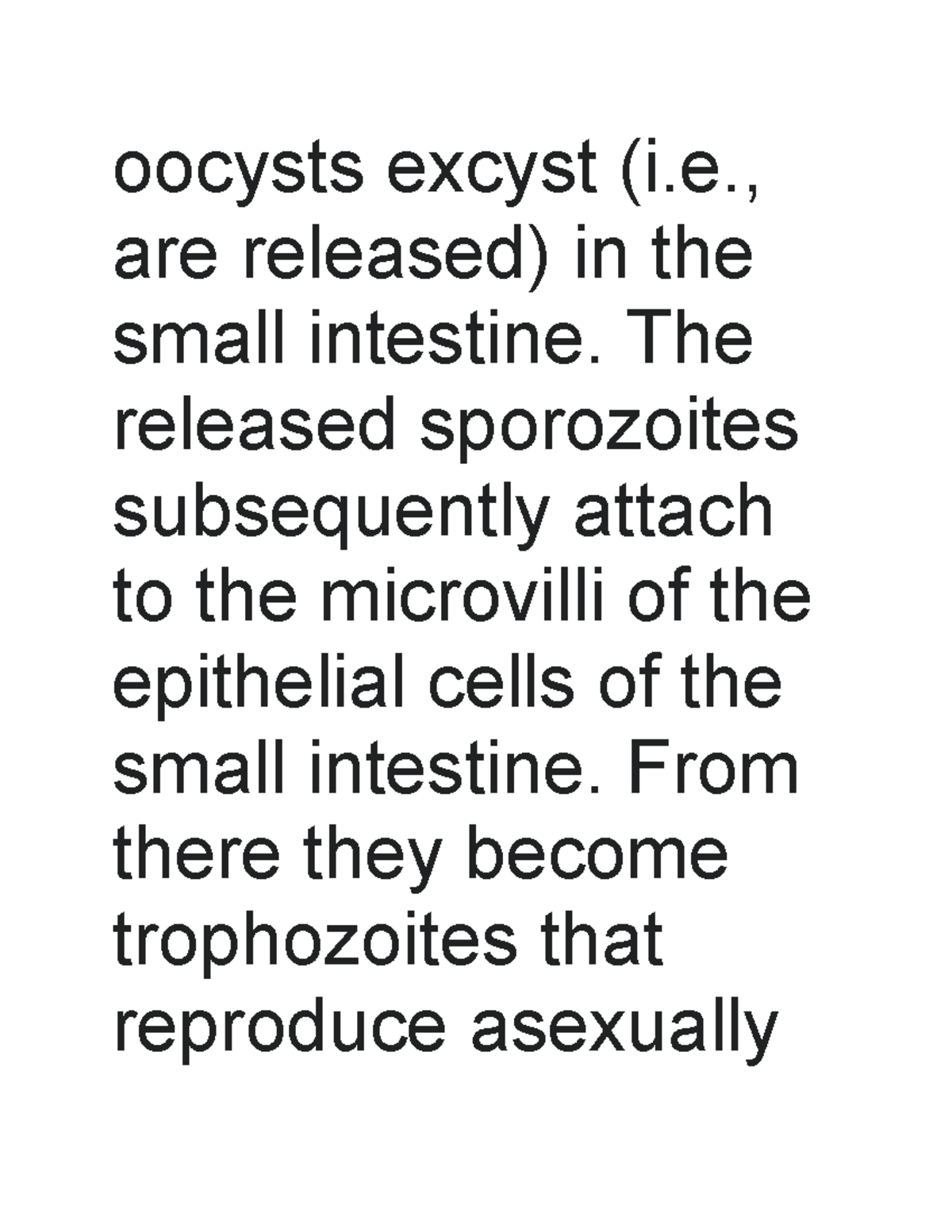 Some of these merozoites - oocysts excyst (i., are released) in the ...
