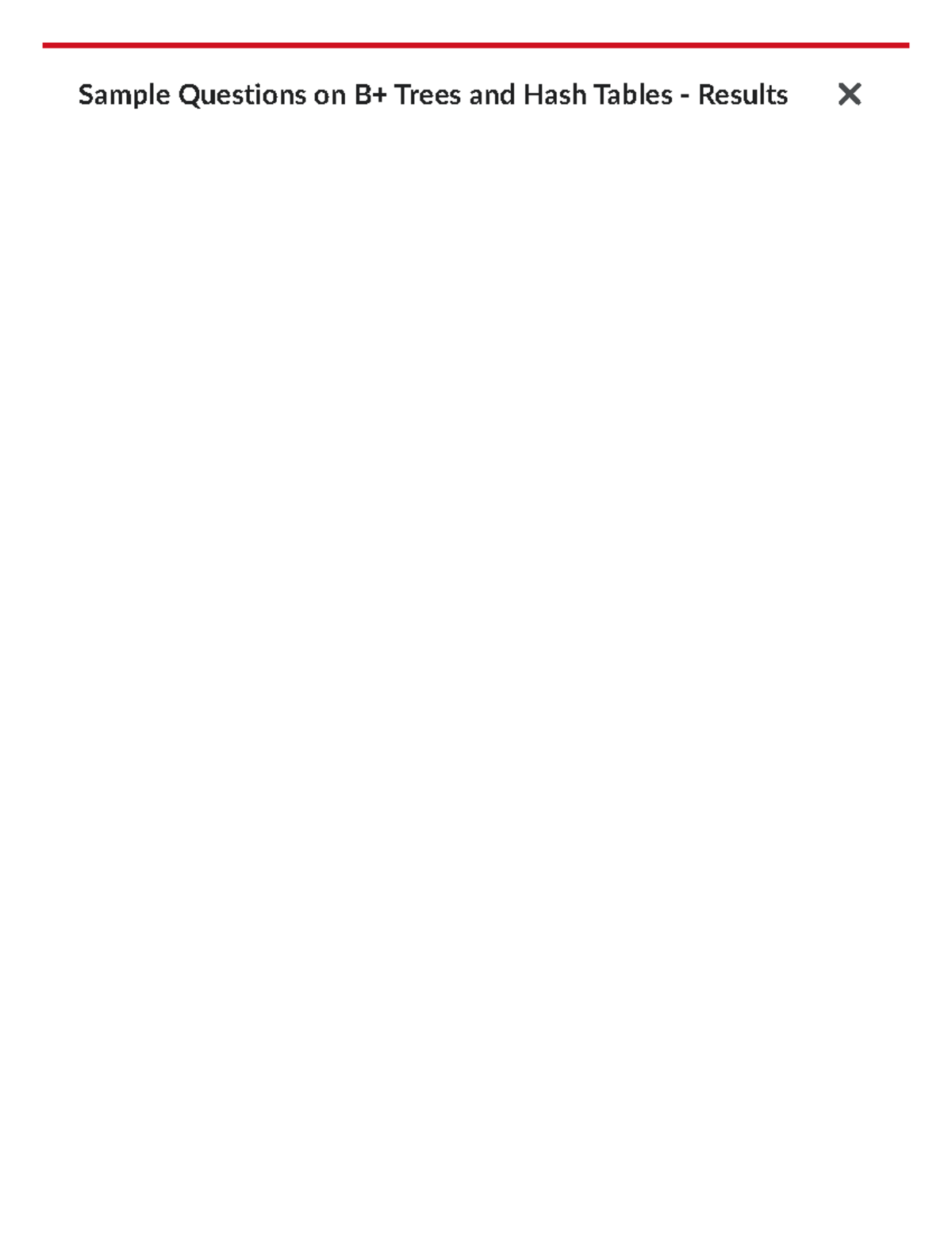 Quiz 8 - B Trees and Hash Tables - Sample Questions on B+ Trees and ...