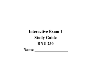 Interactive Exam 2 Study Guide - RNU 230 EXAM 2 INTERACTIVE STUDY GUIDE ...