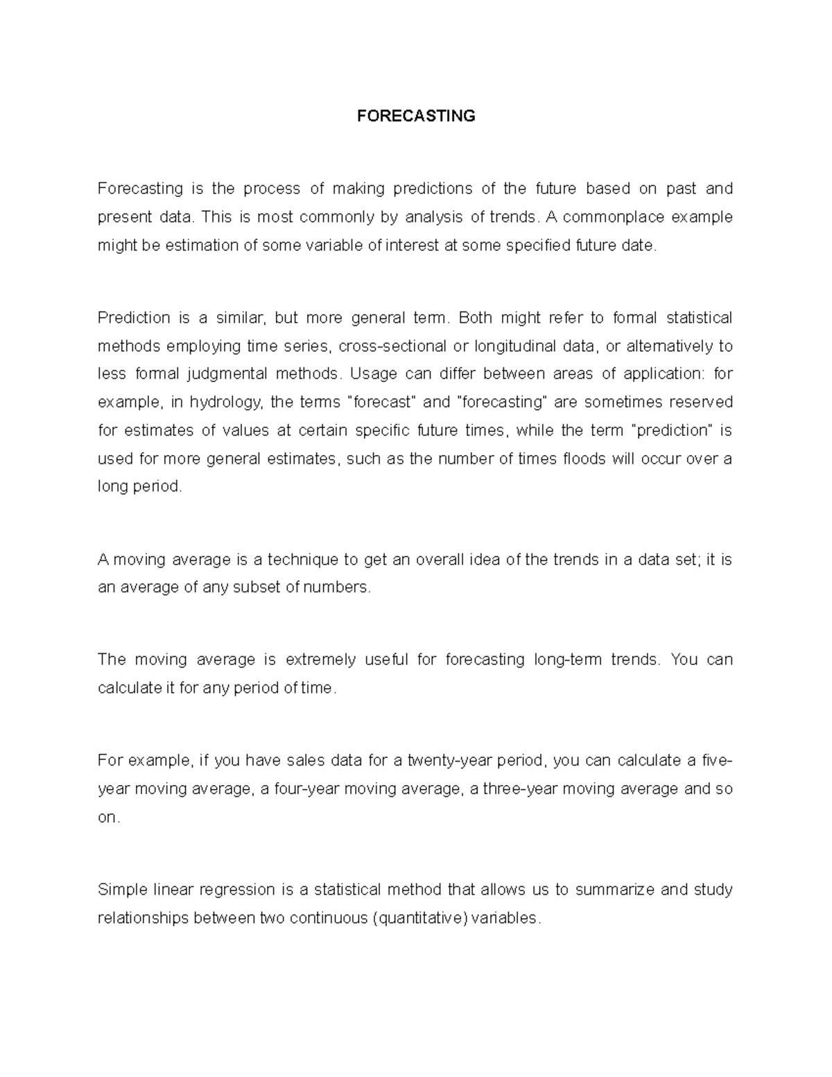 Forecasting - ooo - FORECASTING Forecasting is the process of making ...