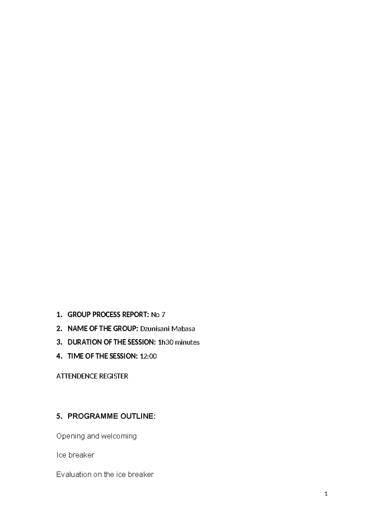 4805 Group Process Report 7 - GROUP PROCESS REPORT: No 7 NAME OF THE ...
