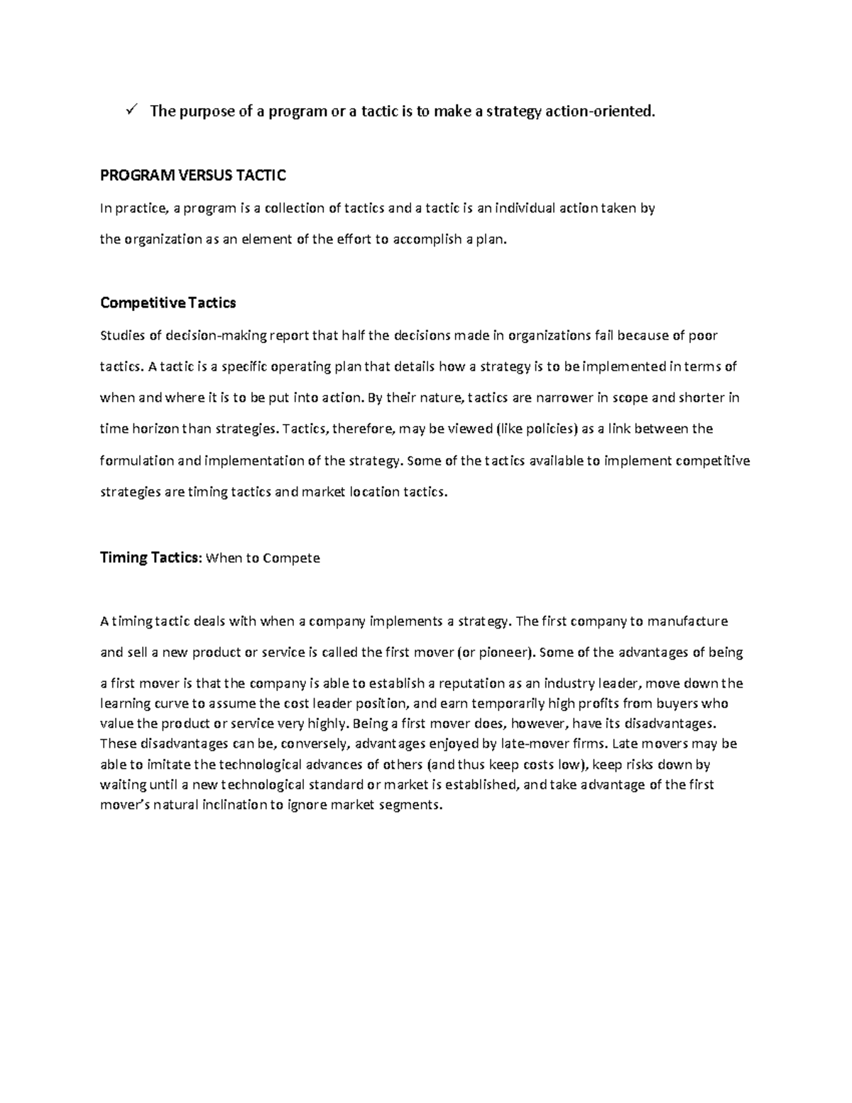 Strategic Management (20) - The purpose of a program or a tactic is to ...