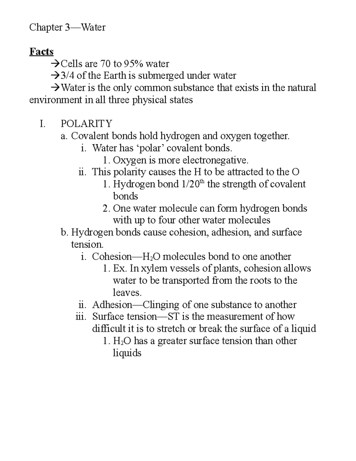 Chapter 3 Notes - Chapter 3—Water Facts Cells are 70 to 95% water 3/4 ...