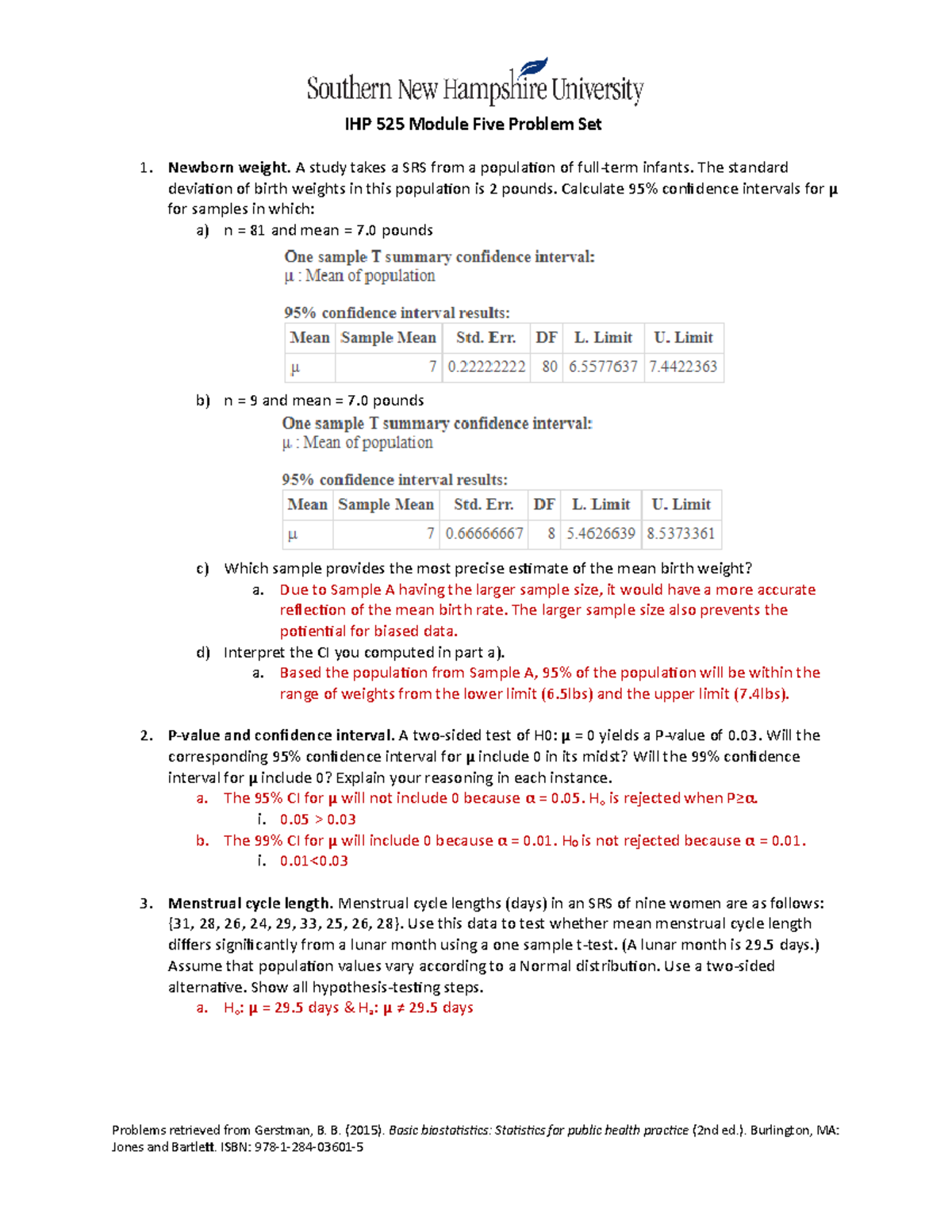 IHP 525 Module Five Problem Set - A study takes a SRS from a population ...