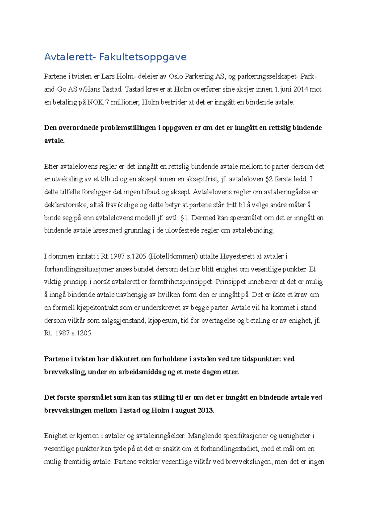Avtalerett- Fakultetsoppgave 2020 - Avtalerett- Fakultetsoppgave Partene i tvisten er Lars Holm ...
