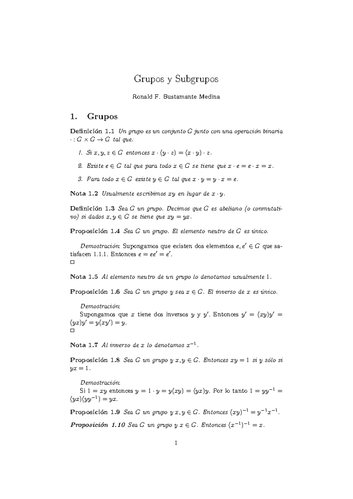 01-Grupos y Subgrupos - Grupos y Subgrupos Ronald F. Bustamante Medina 1. Grupos Definici ́on 1 ...