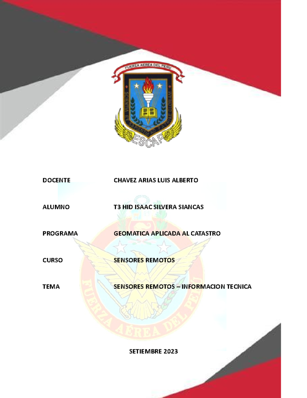 Trabajo Sensores Remotos - DOCENTE CHAVEZ ARIAS LUIS ALBERTO ALUMNO T3 ...