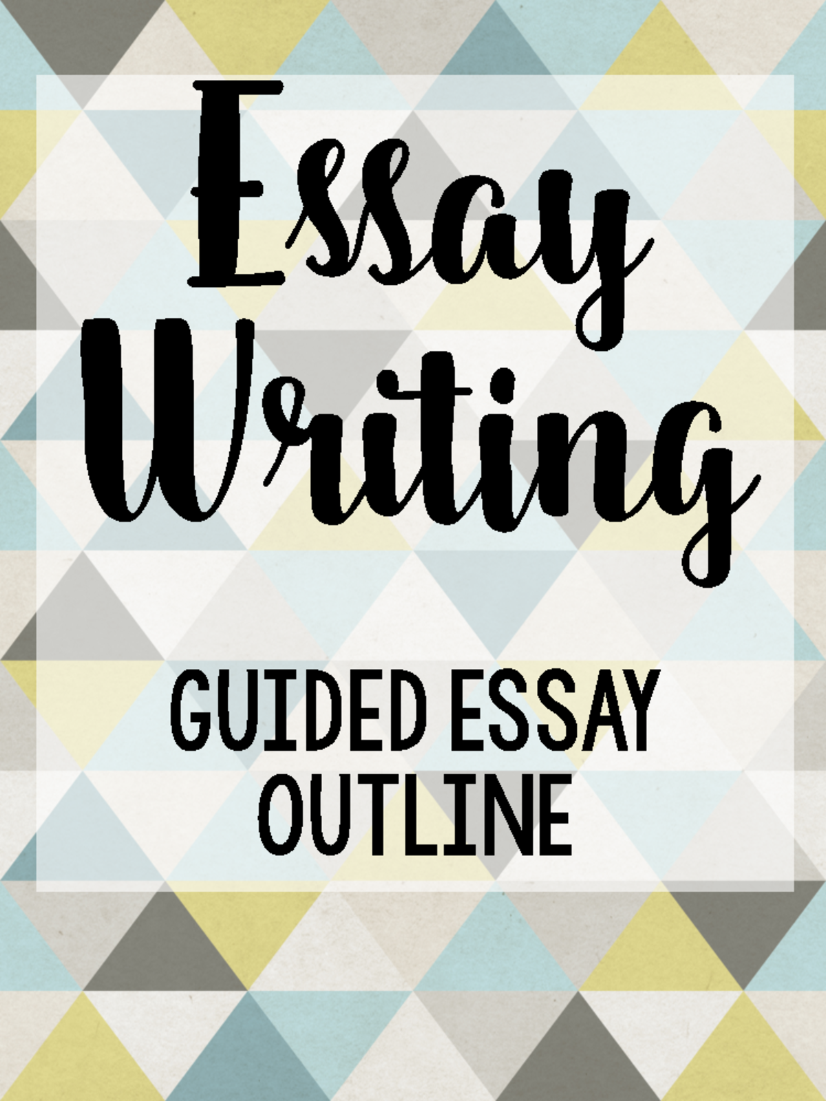 Essay Writing Mastering the Essay Outlinewith Guided Instructions ...