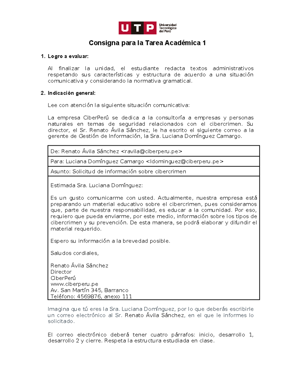 Formato Oficial DE LA TA1 - Consigna para la Tarea Académica 1 1. Logro a evaluar: Al finalizar ...