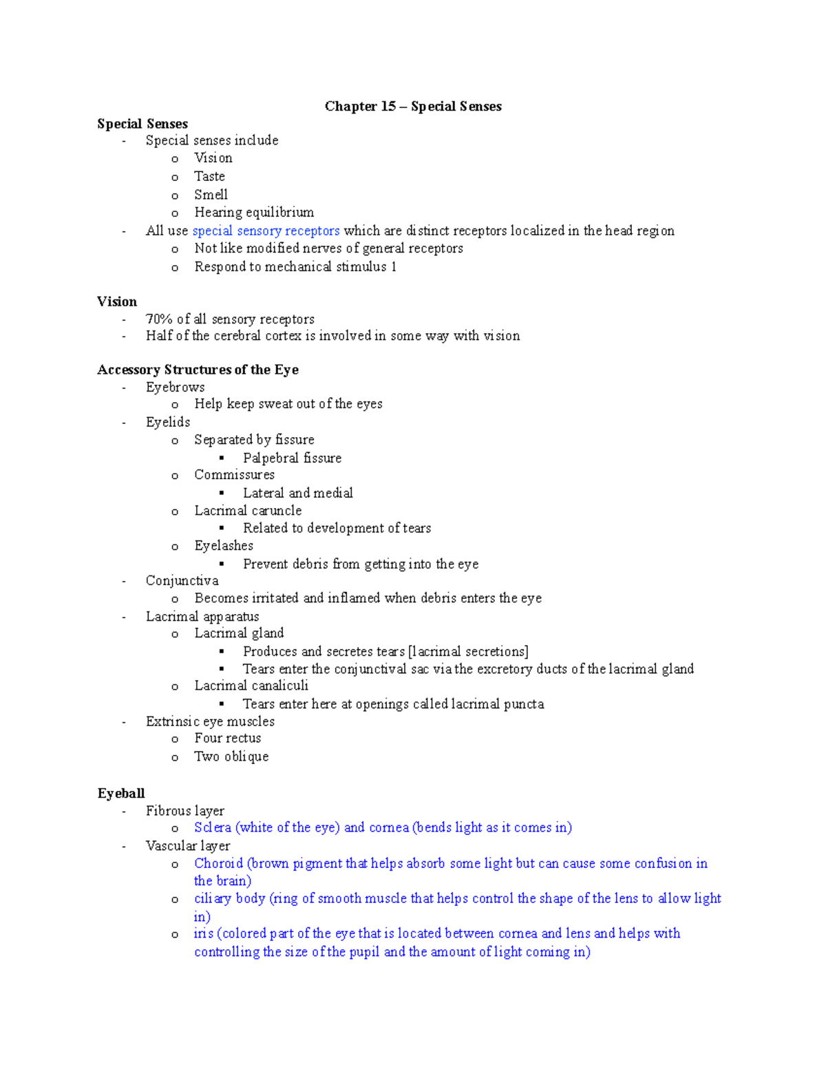 Chapter 15 notes - Chapter 15 – Special Senses Special Senses Special ...