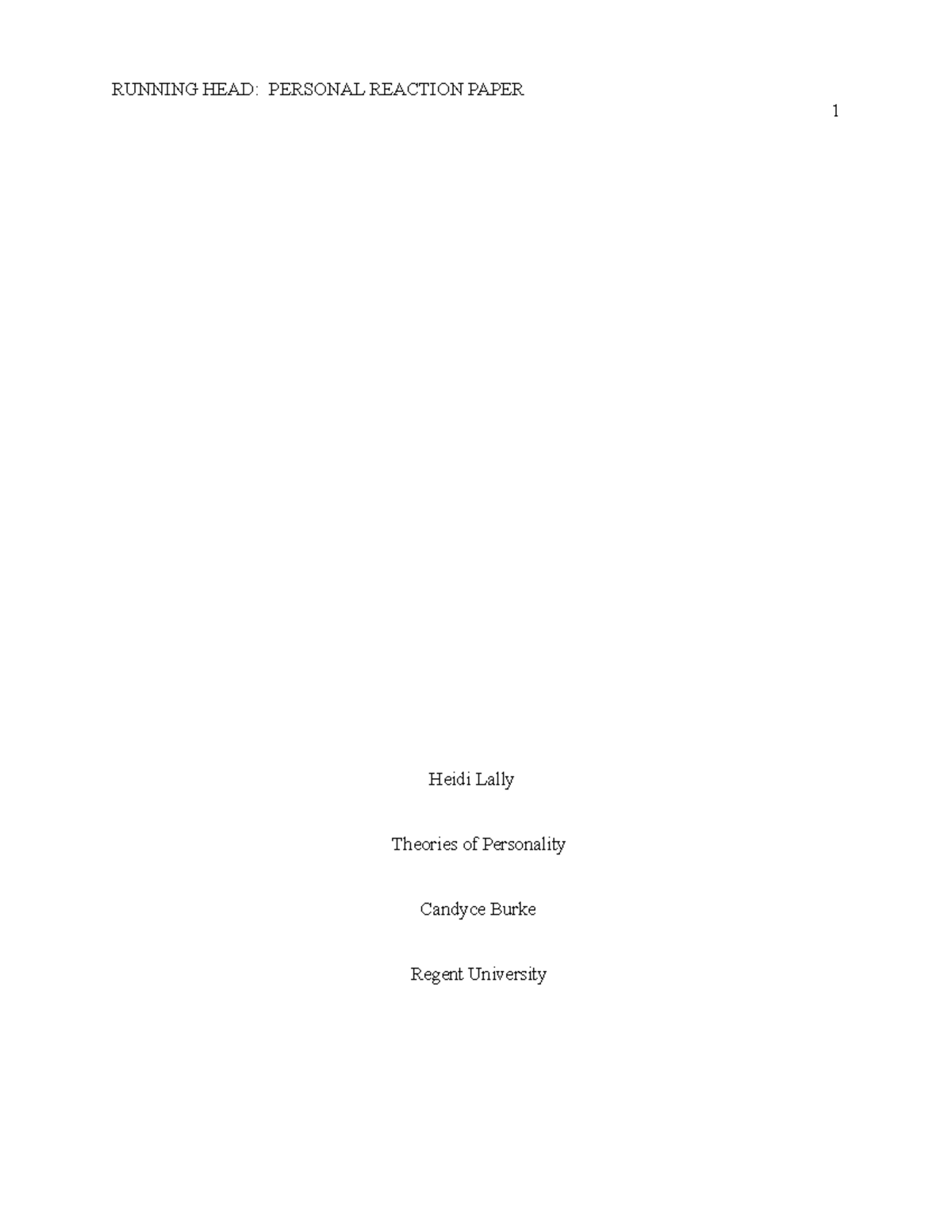 Psych 303 WEEK 8 Reaction Paper - RUNNING HEAD: PERSONAL REACTION PAPER ...