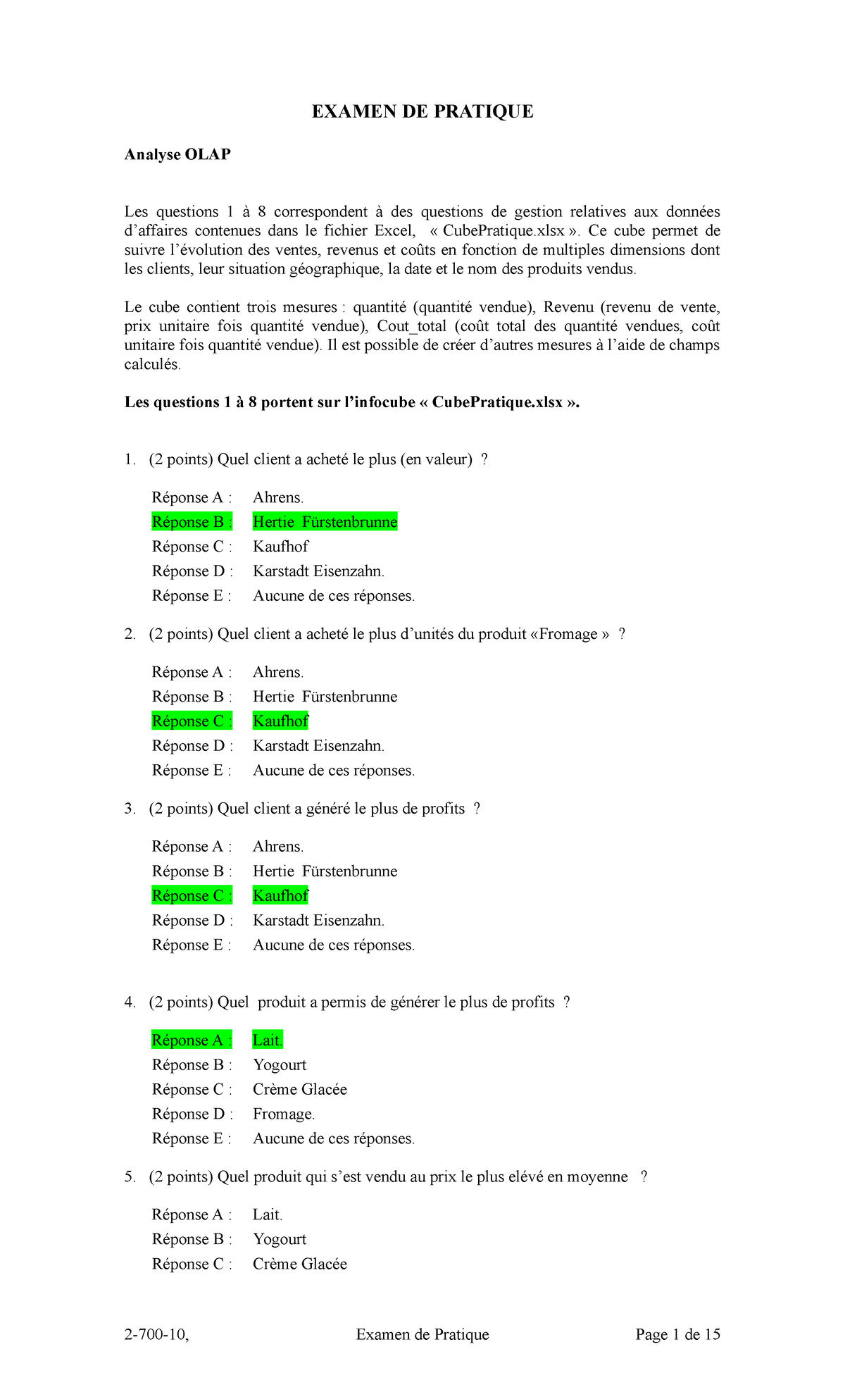 Examen Final Pratique avec solutions - EXAMEN DE PRATIQUE Analyse OLAP ...